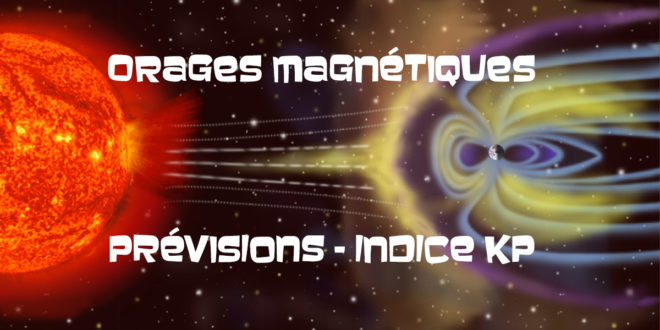 Prévision des orages magnétiques - aero-modelisme.com
